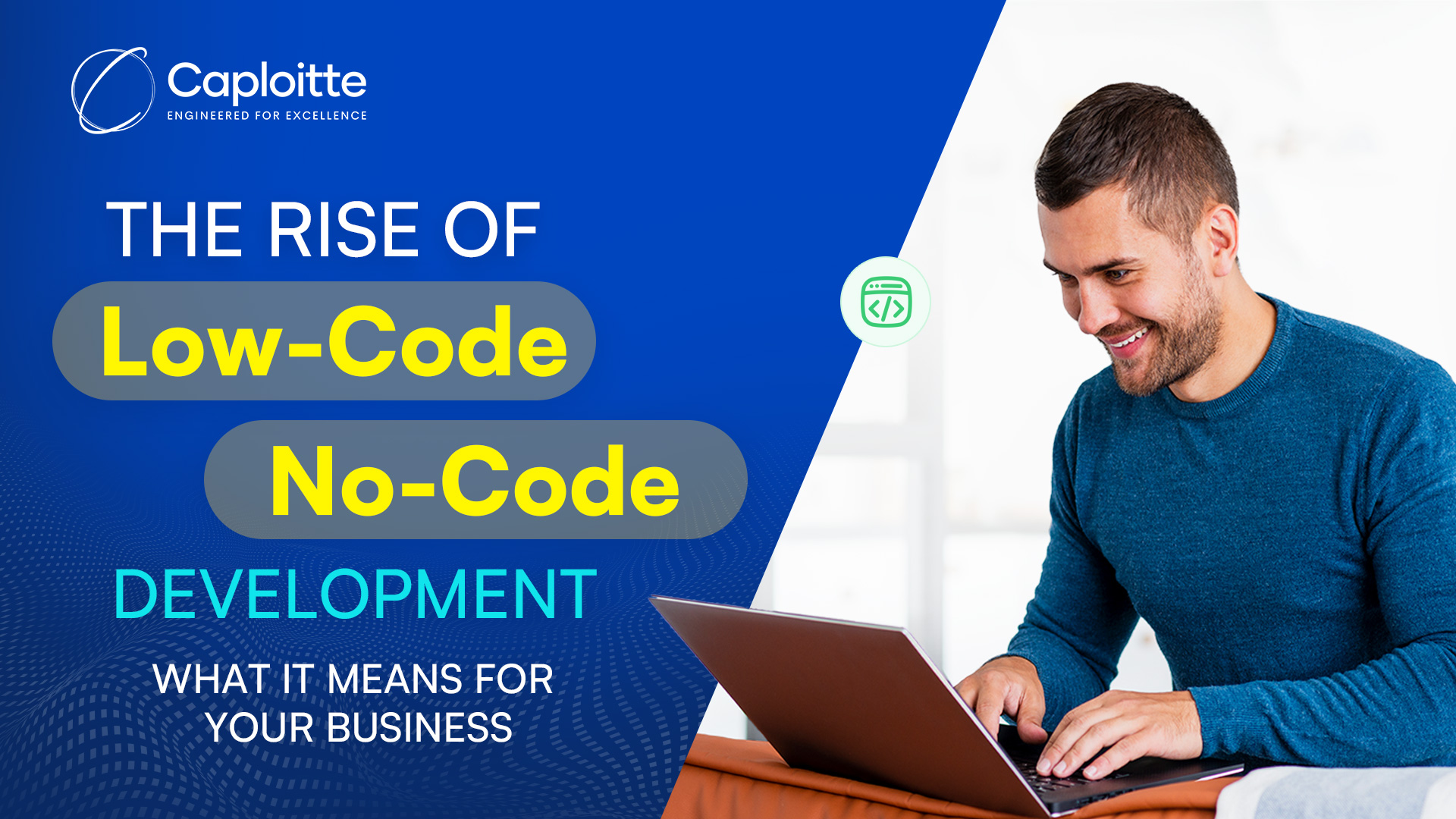 The Rise of Low-Code and No-Code Development: What It Means for Your ...