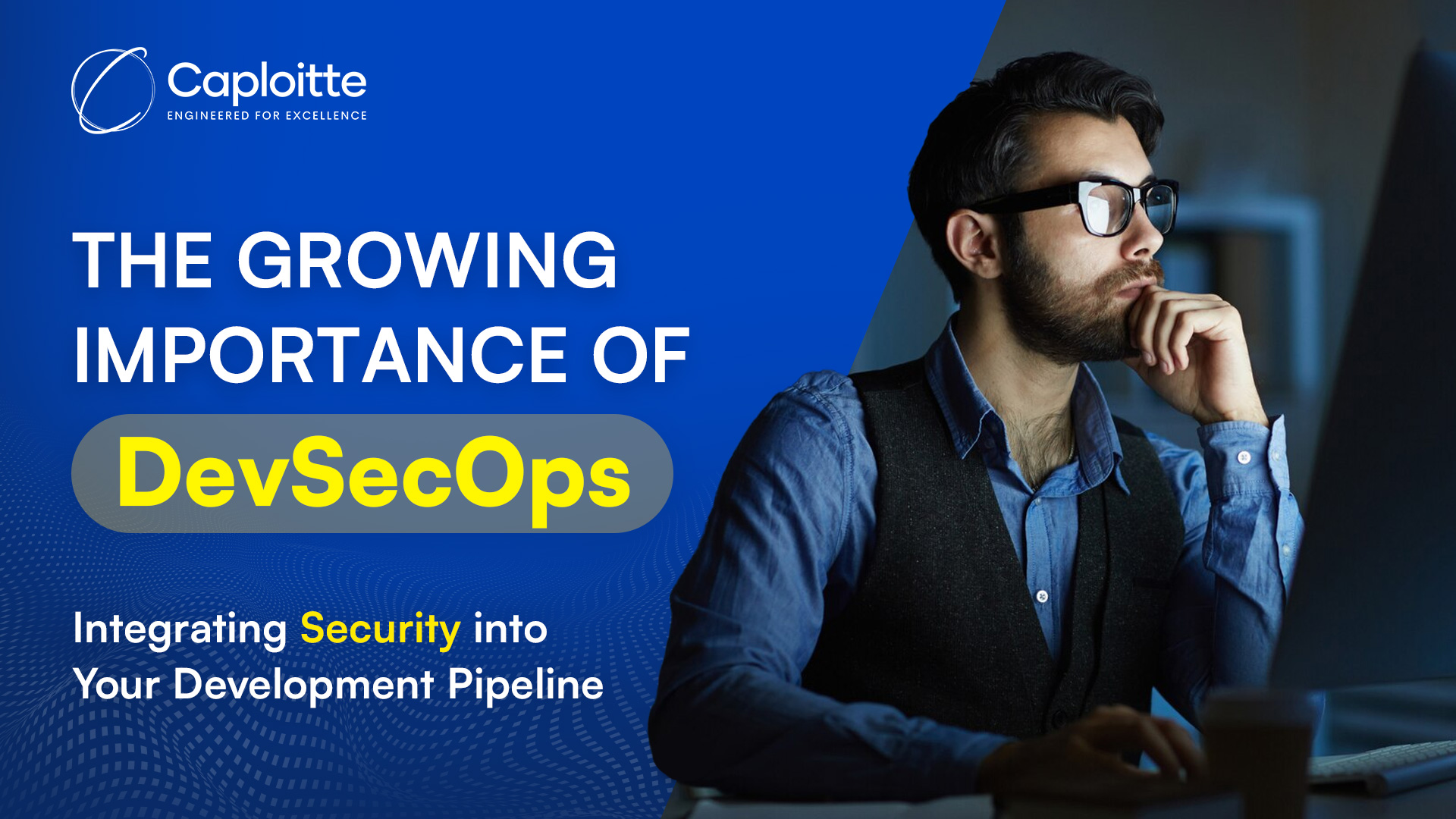 The Growing Importance of DevSecOps:Integrating Security into YourDevelopment Pipeline ...